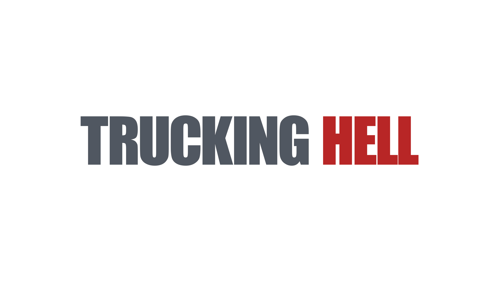 Se Trucking Hell: live gratis | Pluto TV