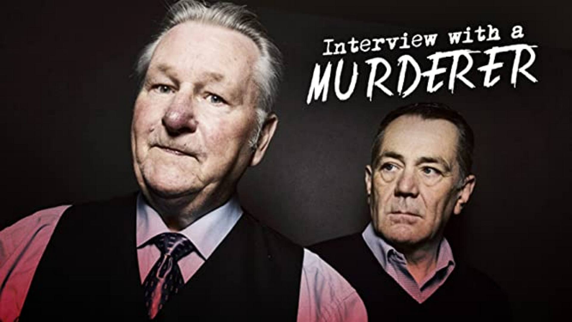 Interview With A Murderer Season 1 - Pluto TV